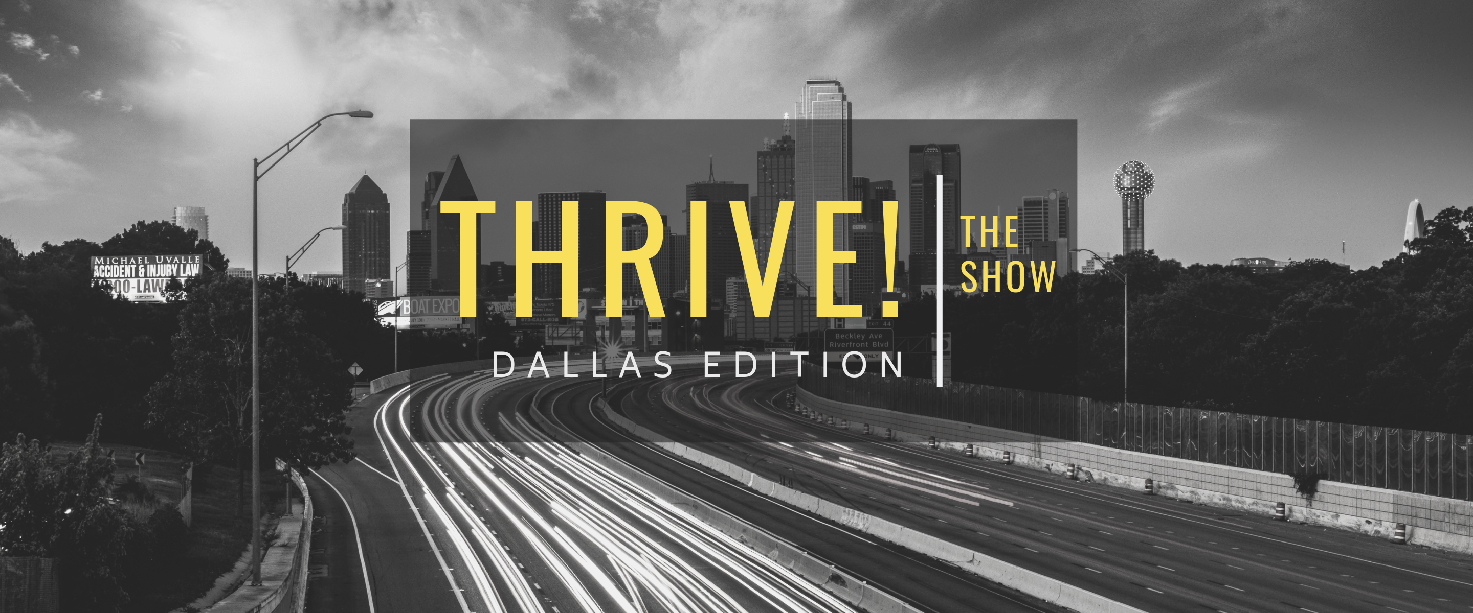 Thrive! The Show - Dallas Edition